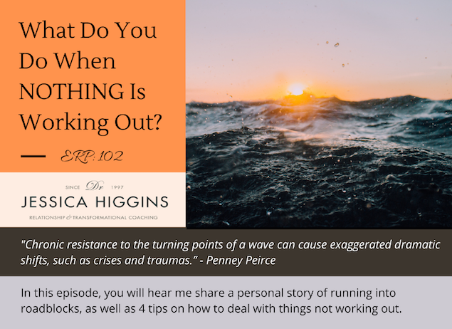 How to deal when things aren't working out and let go of need to control